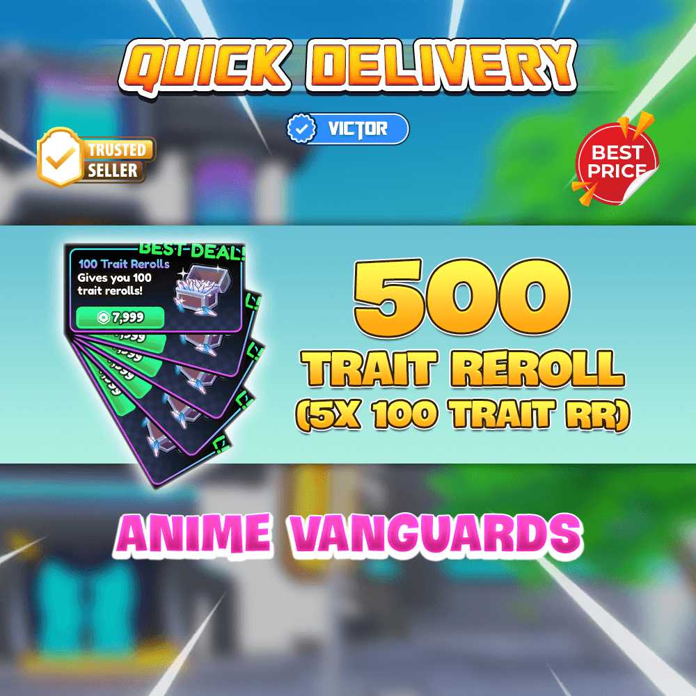 500 Trait Reroll【39995rb】 Anime Vanguards ️ Instant Delivery