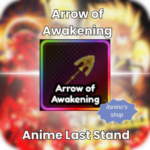 Arrow of Awakening - Georno / Giorno Evo Item - ANIME LAST STAND / ALS