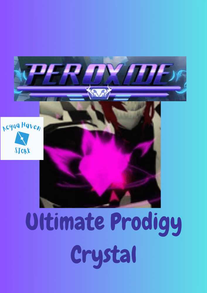 Ultimate Crystal of Prodigy - Peroxide - FAST DELIVERY