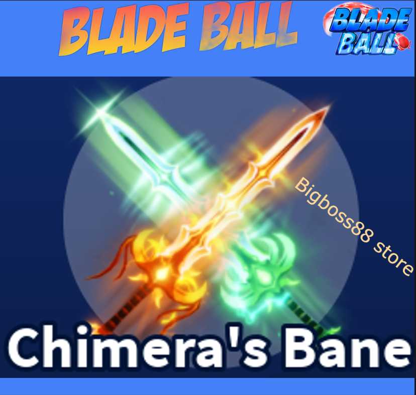 Chimera's Bane - Blade Ball