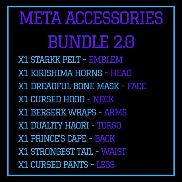 Meta Accessories Bundle - Type Soul [OP STATS]