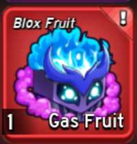 Gas | Blox Fruit (Physical Fruit)