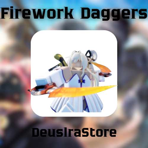 Firework Daggers - GPO / Grand Piece Online - Fast Delivery
