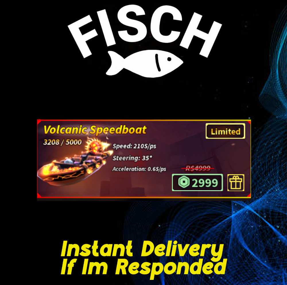 Fisch - Volcanic Speedboat【2999R】