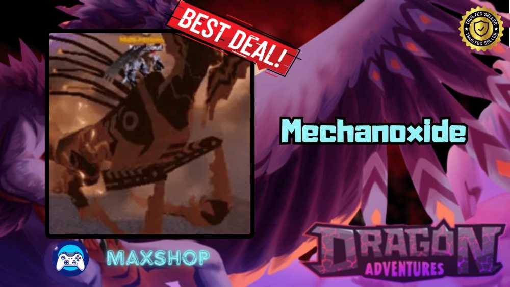 Mechanoxide - Dragon Adventures | Best Deal