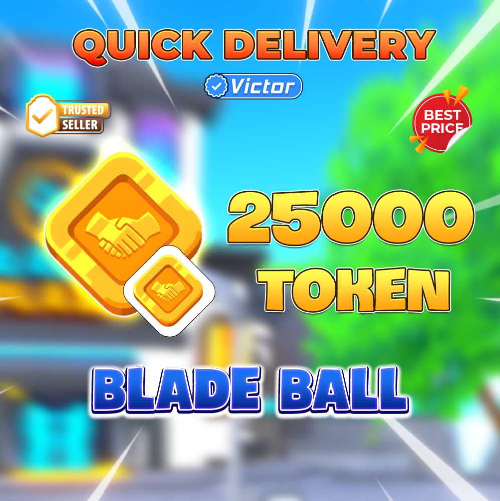 Blade Ball25000 Token Best price Instant Delivery