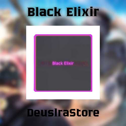Black Elixir - Type Soul - Fast Delivery