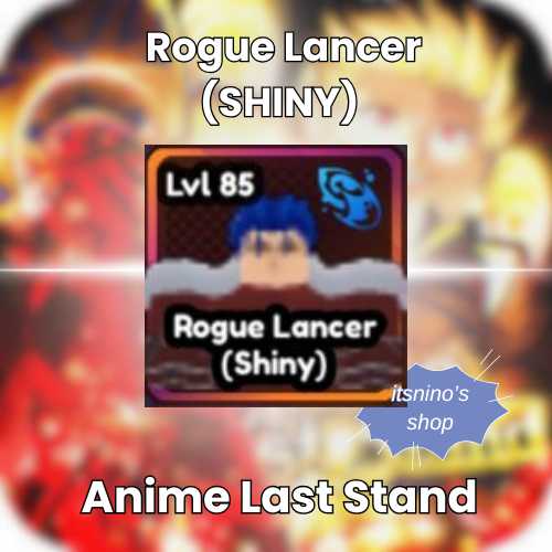 Rogue Lancer (SHINY) - Anime Last Stand