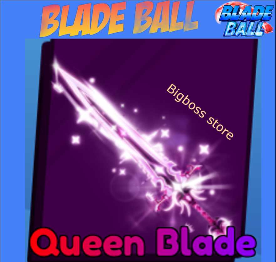 Queen Blade - Blade Ball