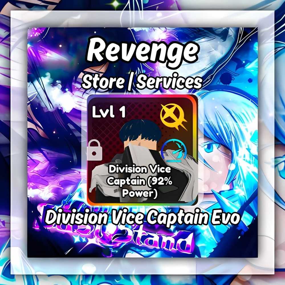 Division Vice Captain (92% Power) (Anime Last Stand)