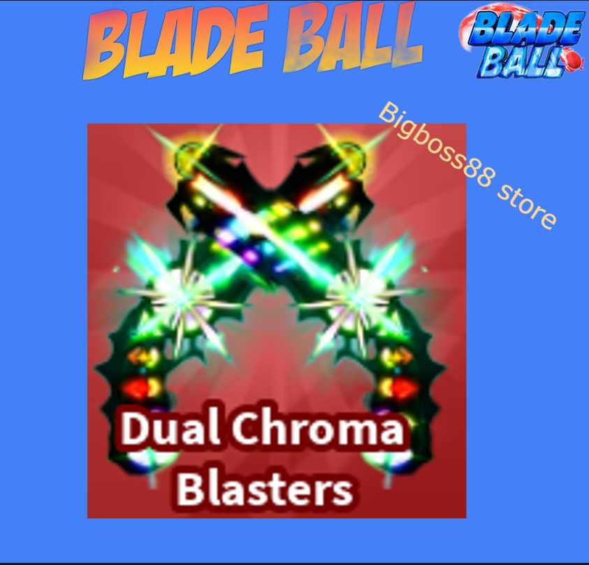 Dual Chroma Blasters - Blade Ball