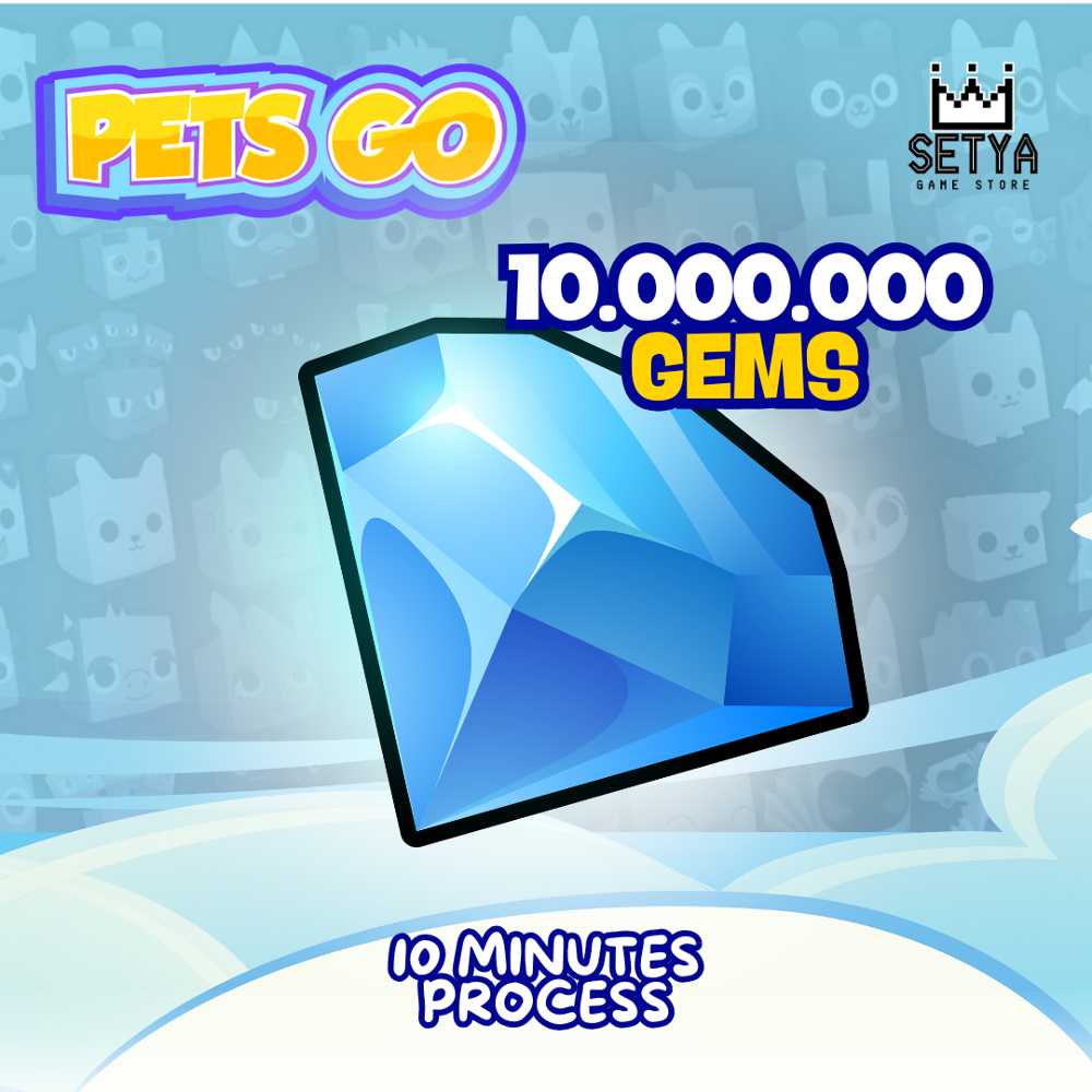 Pets Go - 10 Millions Gems ( 10.000.000 Gems)