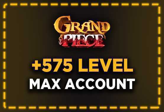 (GPO) Grand Piece Online +575 Level Max Account| unverified email or phone