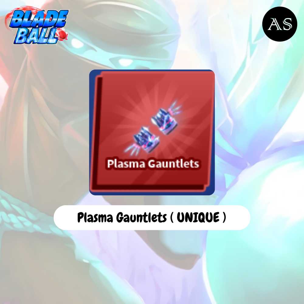 Plasma Gauntlets ( Unique ) [ Blade Ball ]
