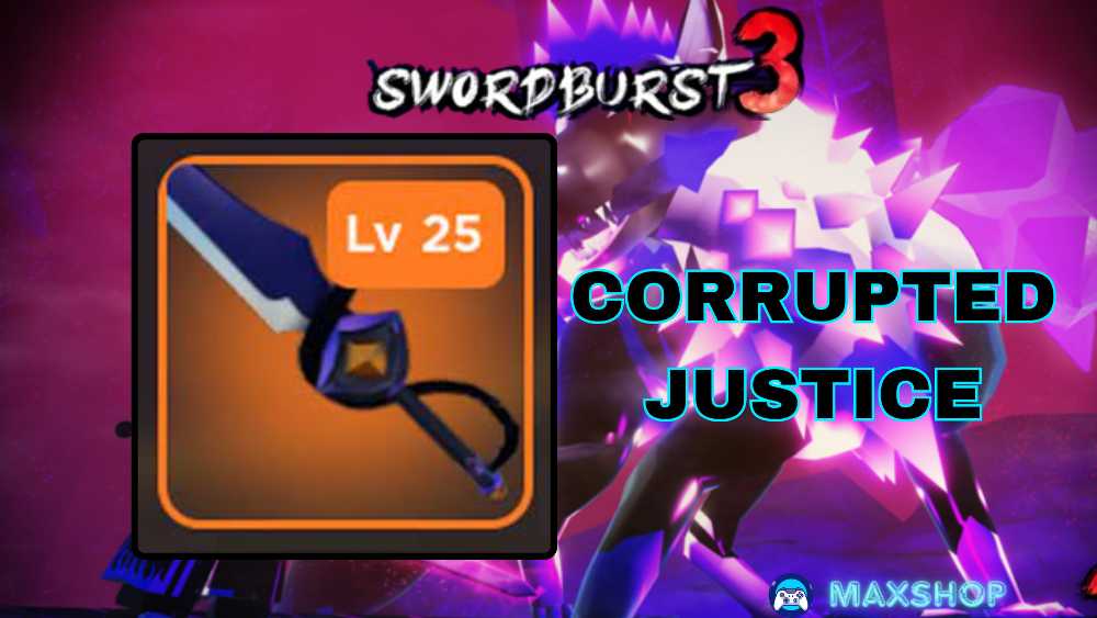 Corrupted Justice - Swordburst 3 | Best Deal