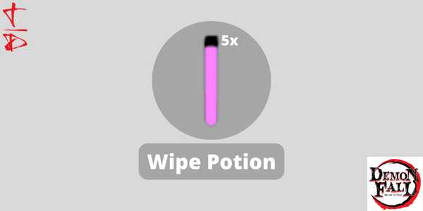 5 Wipe Potion Demonfall