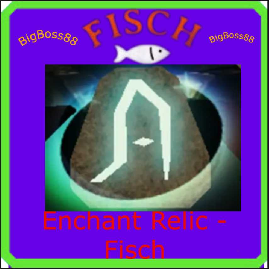 x100 Enchant Relic - Fisch