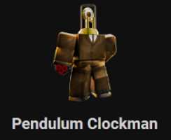 PENDULUM CLOCKMAN / PENDULUM CLOCK MAN - [TOILET TOWER DEFENSE - TTD ...