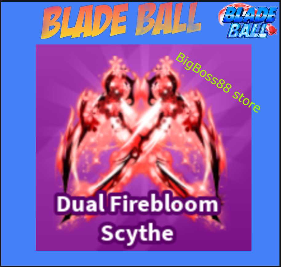 Dual Firebloom Scythe - Blade Ball