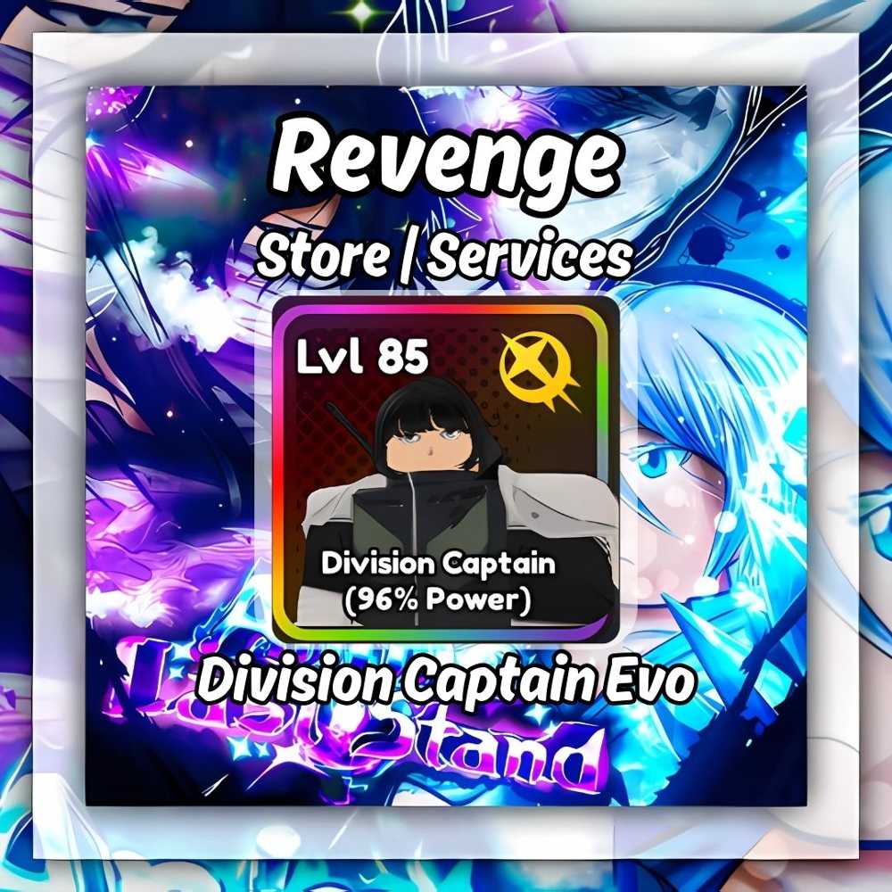 Division Captain (96% Power) (Anime Last Stand)