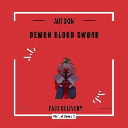 Demon Blood Sword - Mythical Skin - AUT - A Universal Time