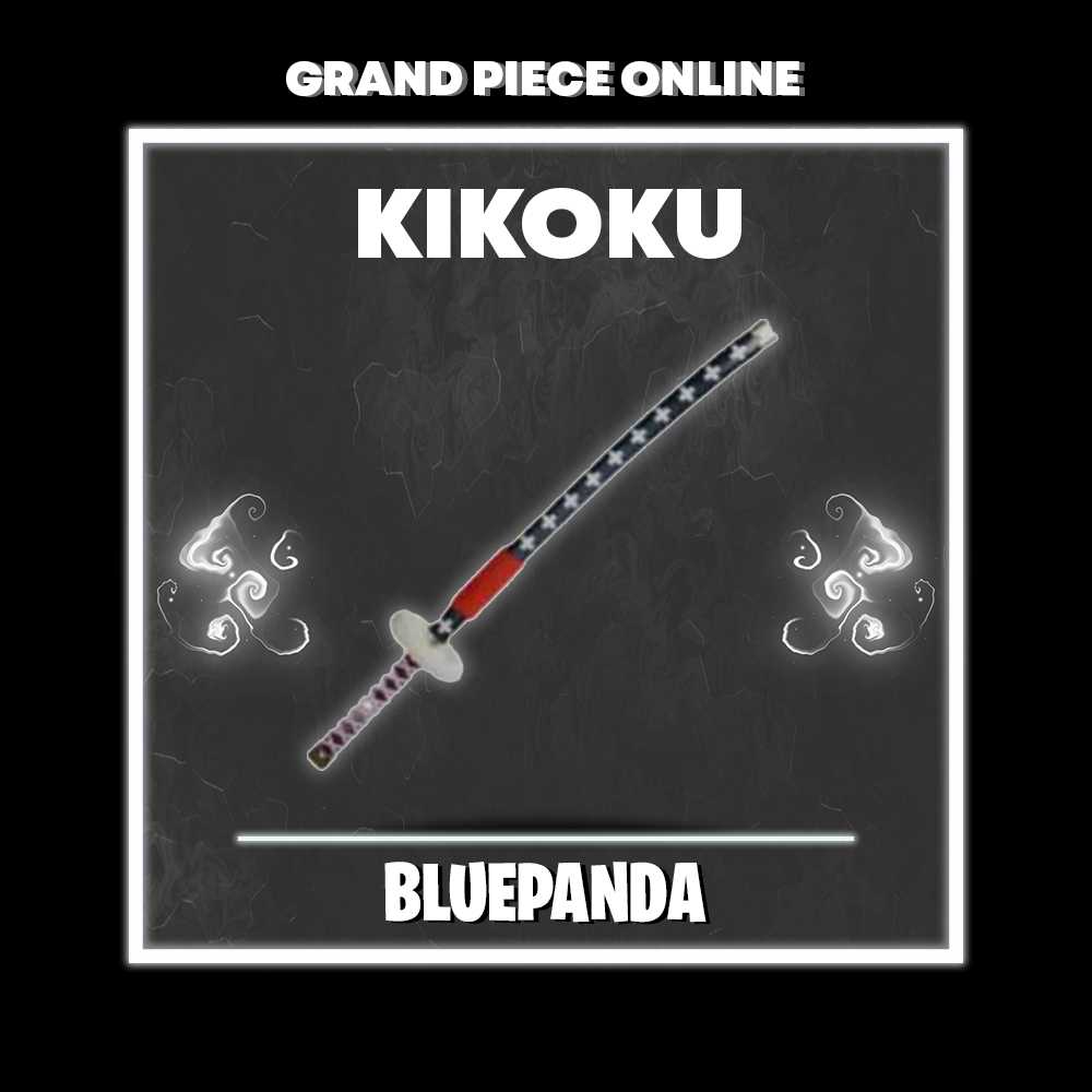 Kikoku GPO | Grand Piece Online | Quick Delivery