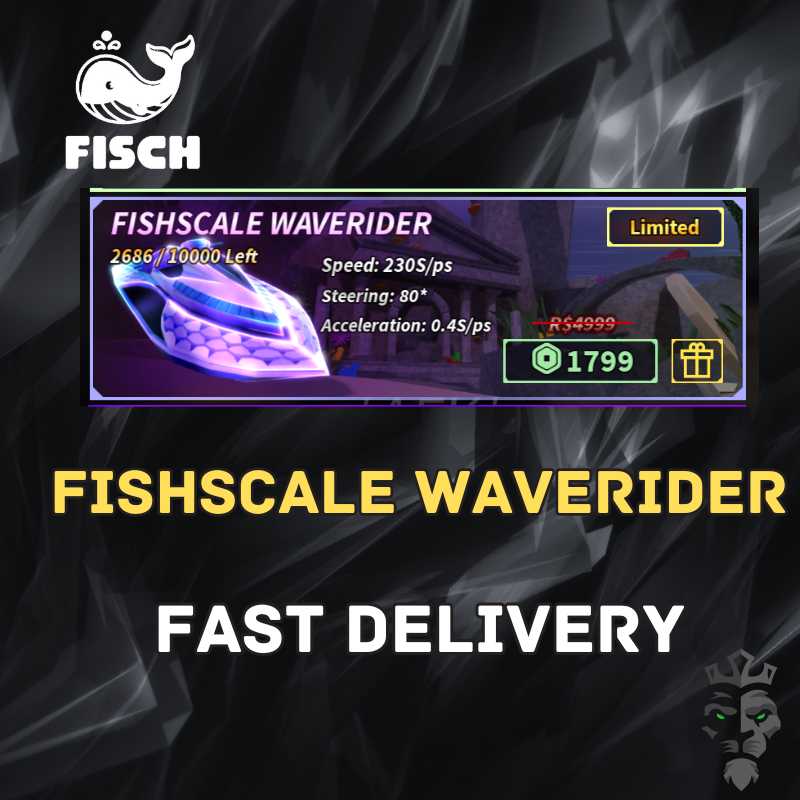 Fishscale Waverider [GIFT] - Fisch - Instant Delivery