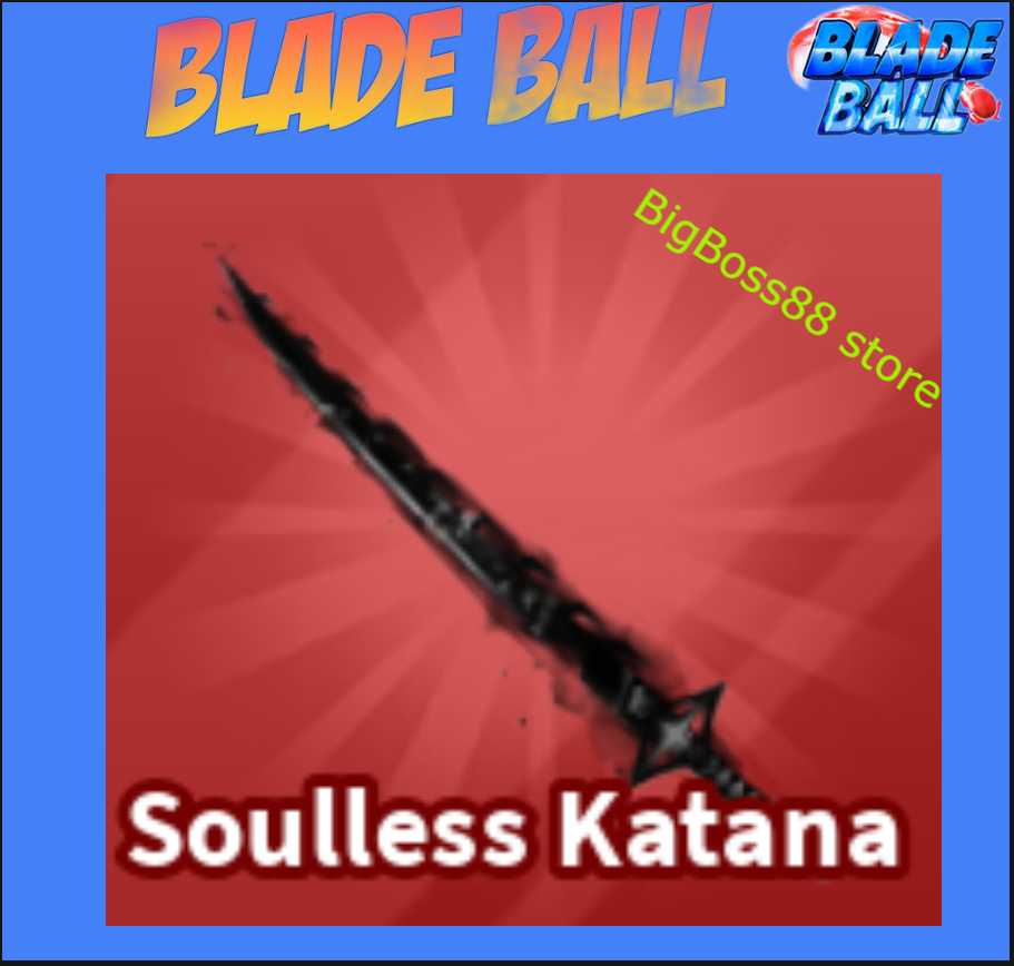 Soulless Katana - Blade Ball