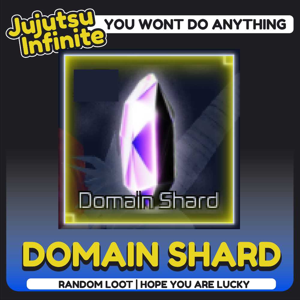 Domain Shard | jujutsu infinite