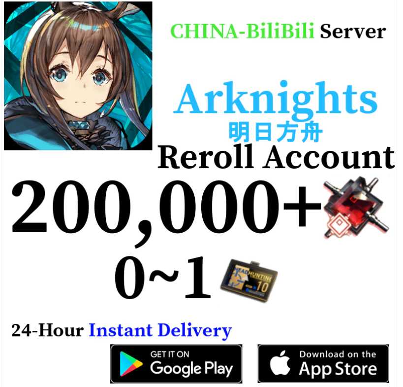 [CN BiliBili] [INSTANT] 200,000+ Orundum | Arknights Reroll Account