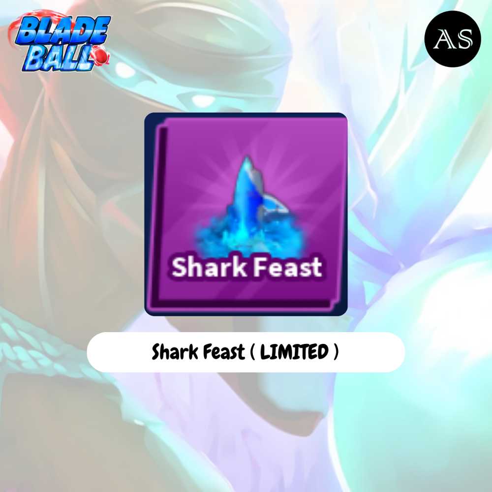 Shark Feast ( Limited Explosion ) [ Blade Ball ]