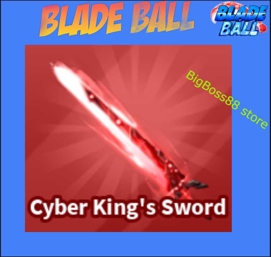 Cyber King's Sword - Blade Ball