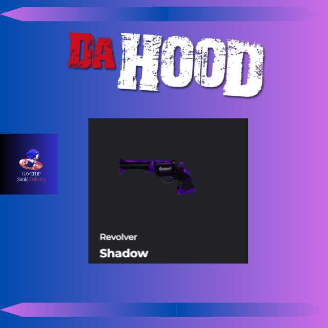 DA HOOD - Shadow Revolver