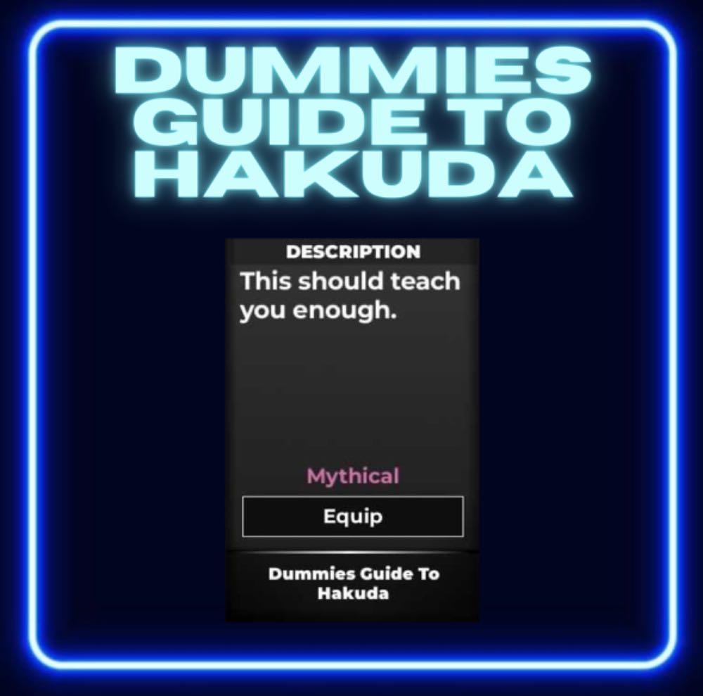 ROBLOX TYPE SOUL - DUMMIES GUIDE TO HAKUDA / HAKUDA UNIVERSAL