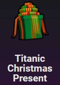 Titanic Christmas Present - Pet Simulator 99