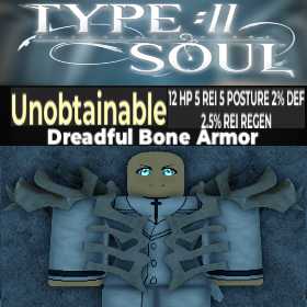 Dreadful Bone Armor / Type Soul II BOSS RAID ACCESSORY