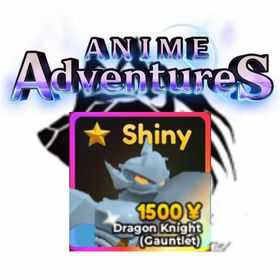 Shiny Dragon Knight (Evo) - Issei - Anime Adventures - AA