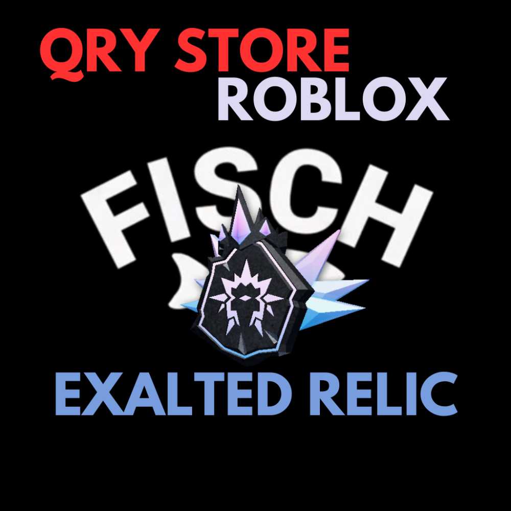 [Fisch]50x Exalted Relic