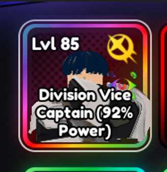 Anime Last Stand Division vice captain(%92) power