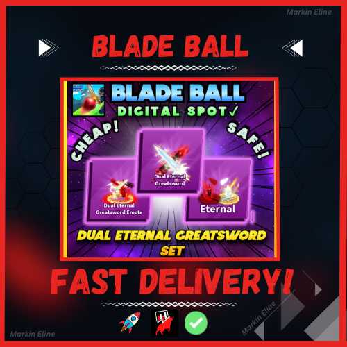 [PREMIUM DEAL - BLADE BALL] DUAL ETERNAL GREATSWORD FULL SET [SWORD ...