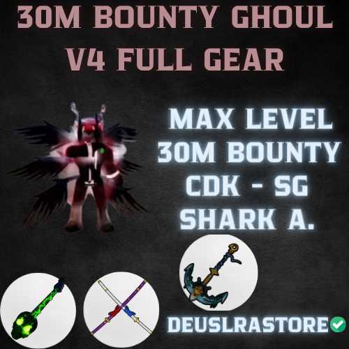 Blox Fruit Accounts - 30M Bounty - Ghoul V4 Full Gear - ( CDK - SG ...