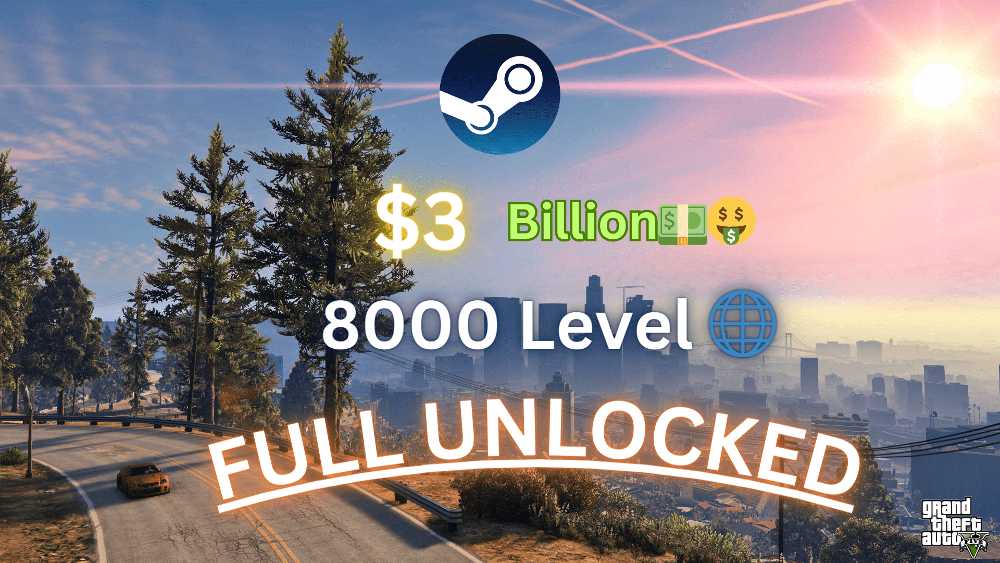 [ PC ⸱ GTA V ⸱ Steam ] ⸱ $3 Billion Cash,Level 8000 , Max Stats ...