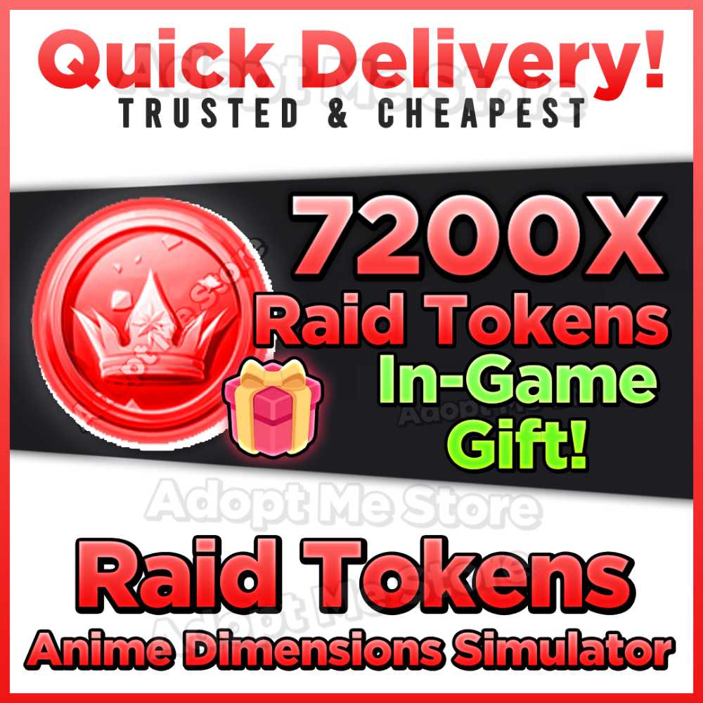 7200X Raid Tokens - Anime Dimensions Simulator
