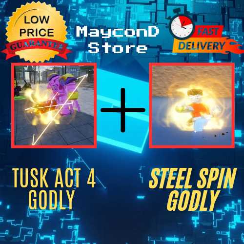 (AUT) Tusk Act 4 Godly + Steel Spin Godly - Universal time | Roblox